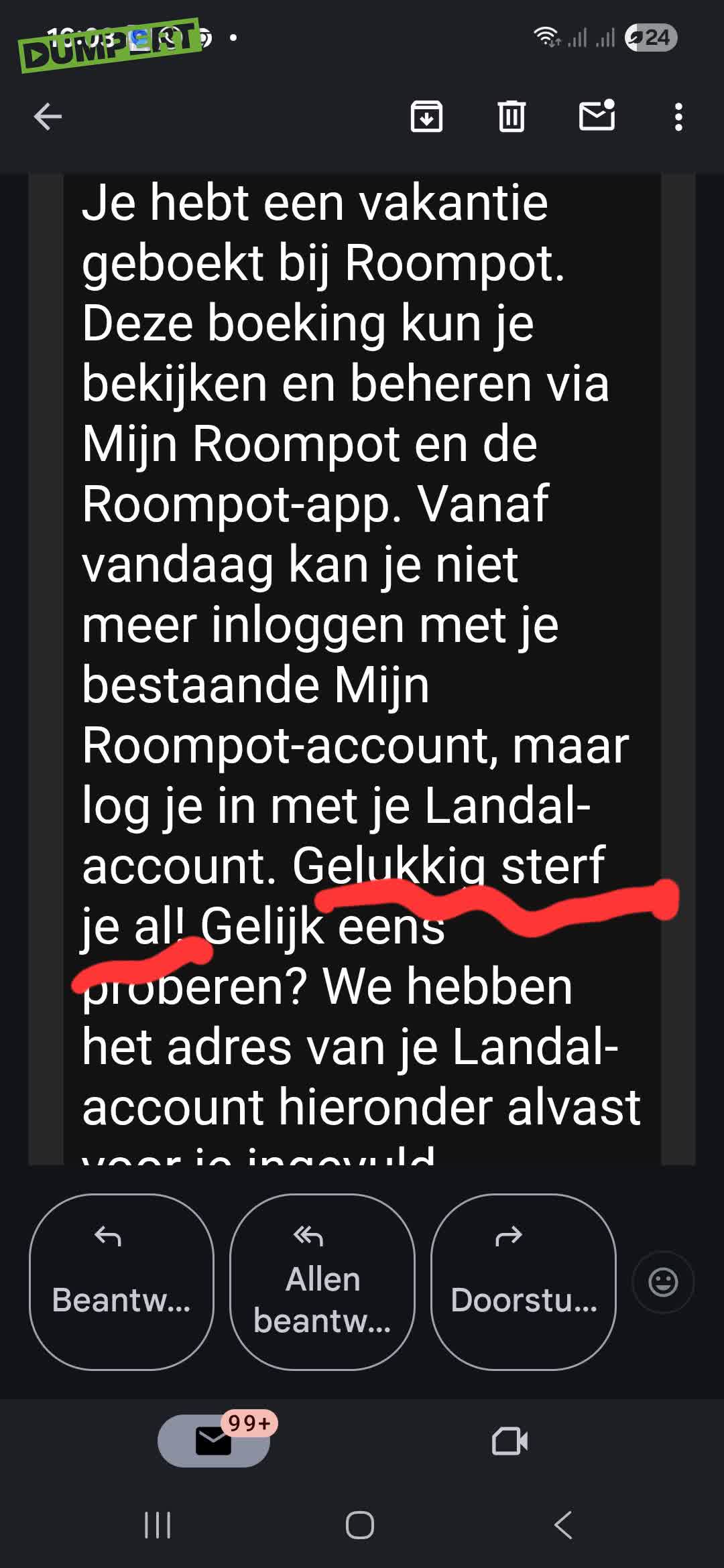 DUMPERT - Oepss..deze vertaling is dodelijk. Bedankt Landal